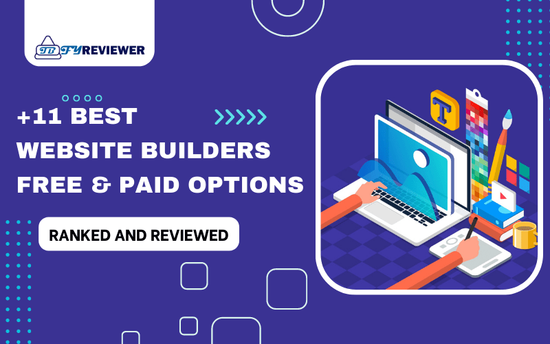 +11 Best Website Builders You Can't Afford to Ignore in 2023!